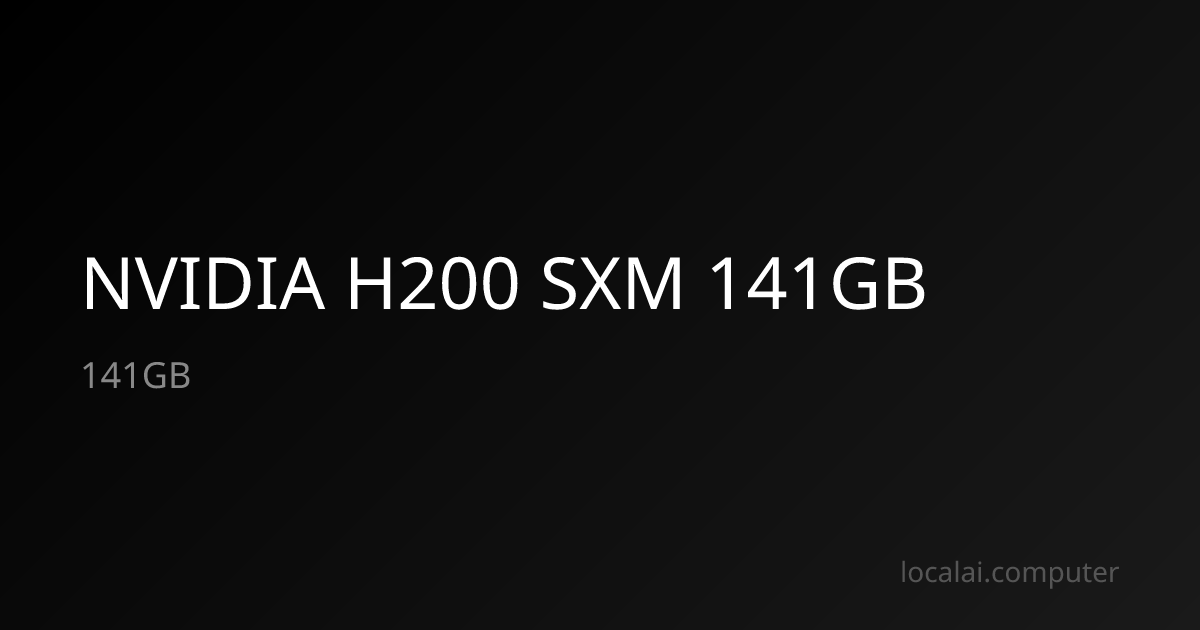 NVIDIA H200 SXM 141GB for Local AI