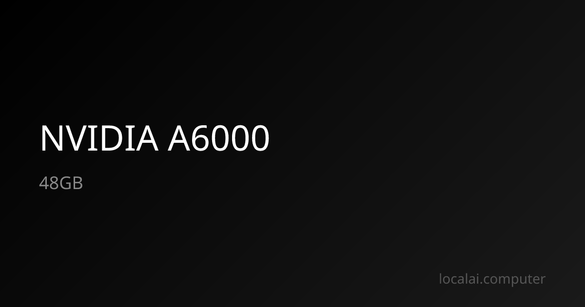 NVIDIA A6000 for Local AI: 242 Models, 48GB
